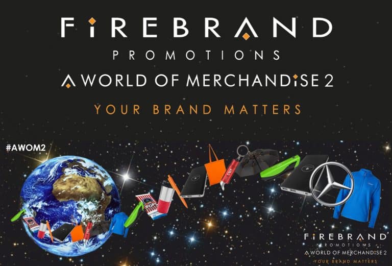 A World of Merchandise 2 - Firebrand Promotions - Promotional Products